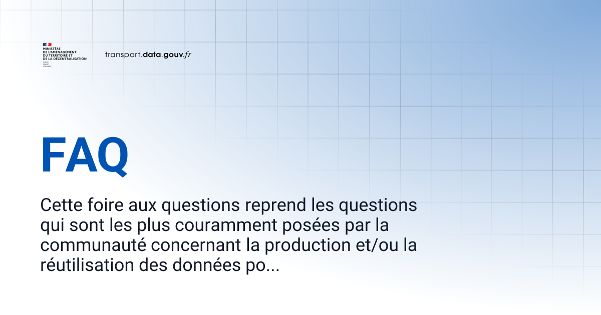 FAQ | doc.transport.data.gouv.fr